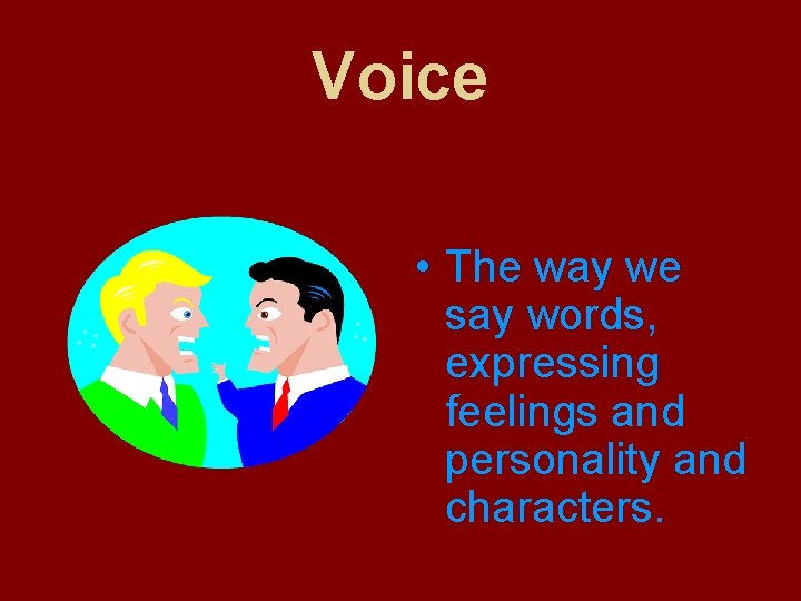 Voice Vocabulary Use it or lose it Language