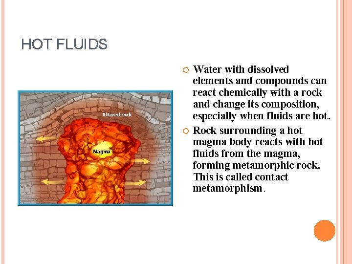 METAMORPHIC ROCKS Chapter 4 Section 3 METAMORPHIC ROCKS
