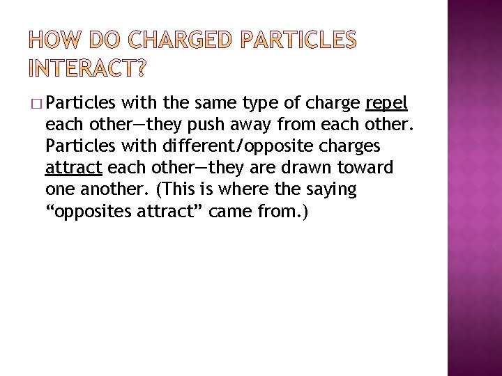 Why is the Periodic Table shaped the way