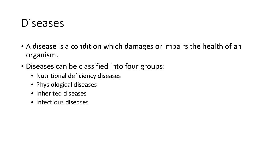 Diseases Objective Compare the different types of diseases