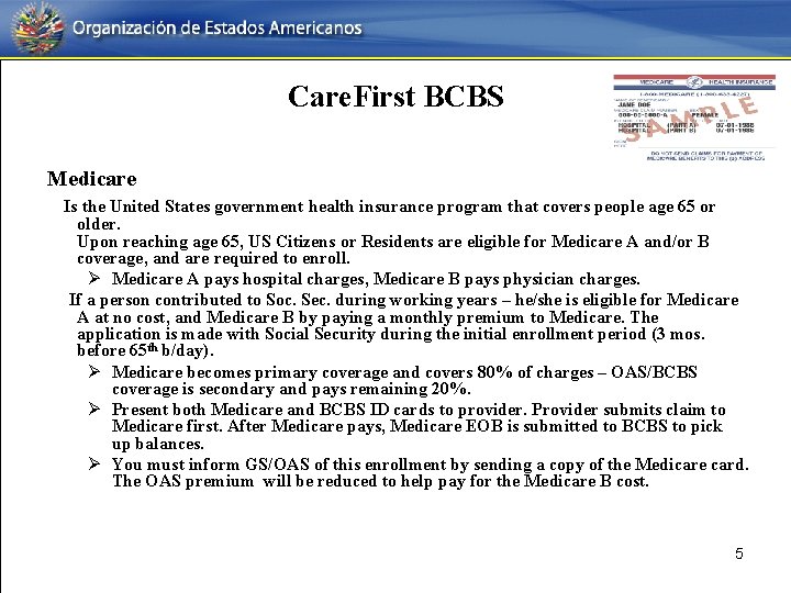 HEALTH AND LIFE INSURANCE BENEFITS AT THE TIME