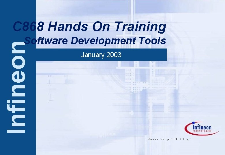 C 868 Hands On Training Infineon Software Development