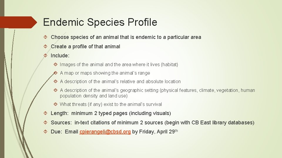 Endemic Species Profile Choose species of an animal