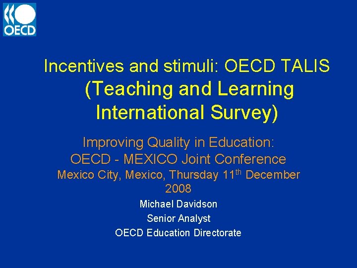 Incentives and stimuli OECD TALIS Teaching and Learning