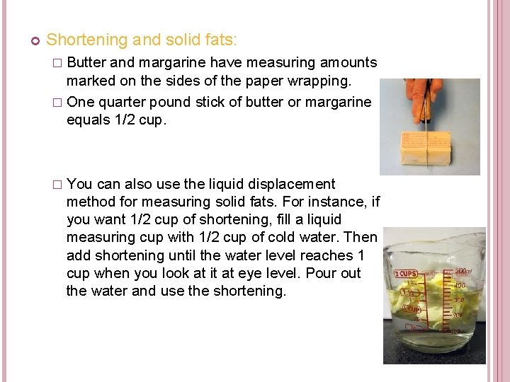 MEASURING SCALING READING A RECIPE Measuring accurately is