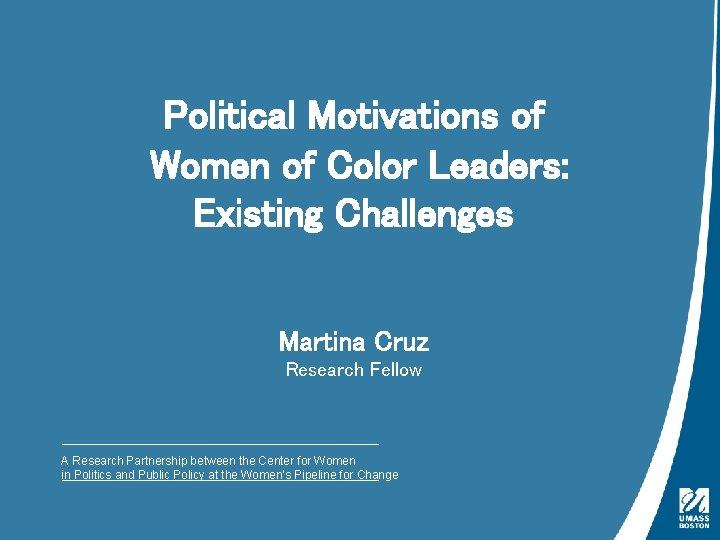 Political Motivations of Women of Color Leaders Existing