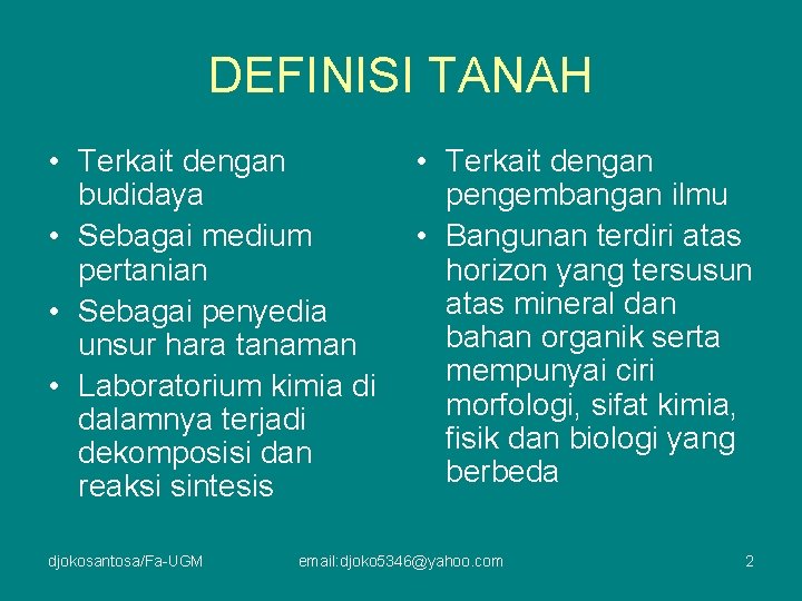 TANAH MERUPAKAN LAHAN BUDIDAYA Jenis tanaman yang akan