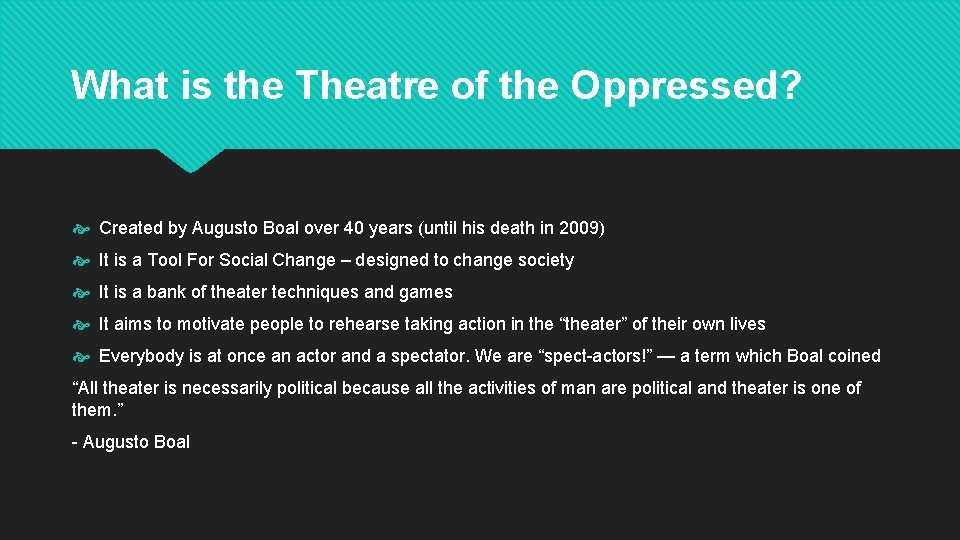 Augusto Boals Theatre of the Oppressed Ms Zappia