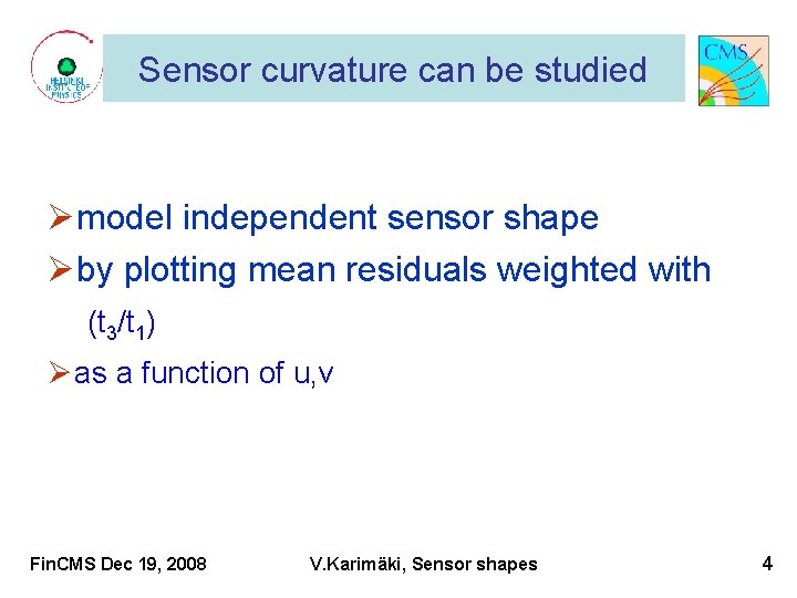 Tracker calibration for curved sensors brief overview V