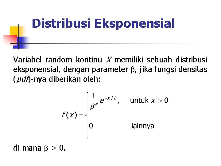 DISTRIBUSI PROBABILITAS KONTINYU TEORITIS 2 TI 2131 TEORI