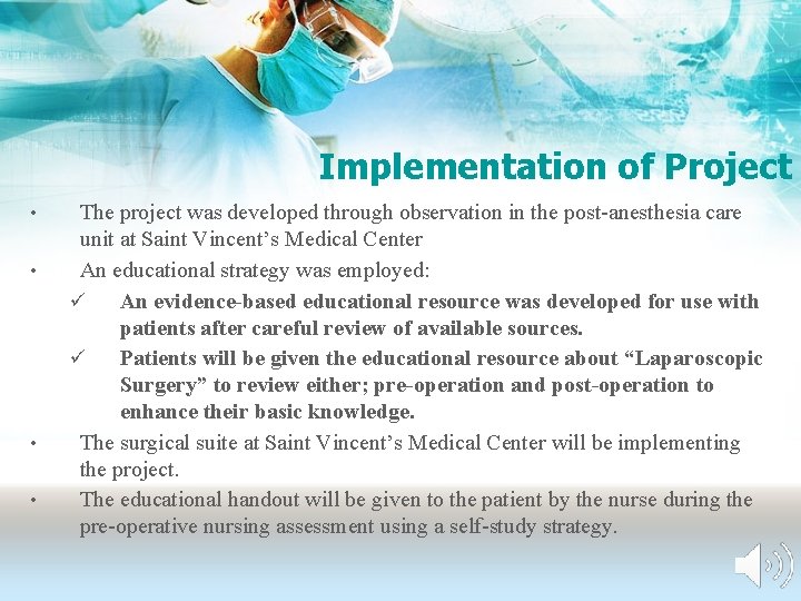 The Nurses Role in Laparoscopic Surgery Education By