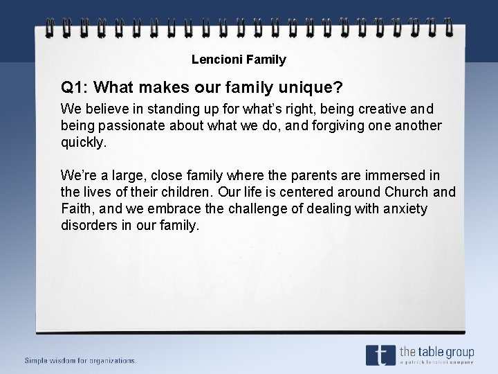 The Three Big Questions for a Frantic Family