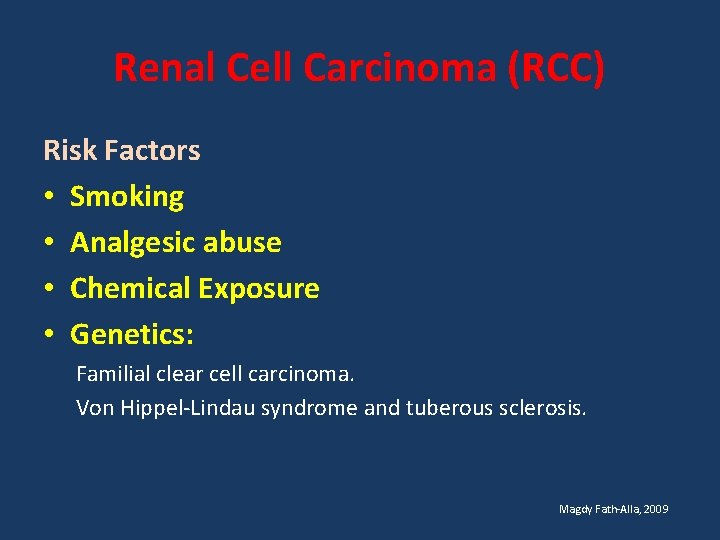 Renal Tumors Magdy FathAlla 2009 Renal Tumors Renal