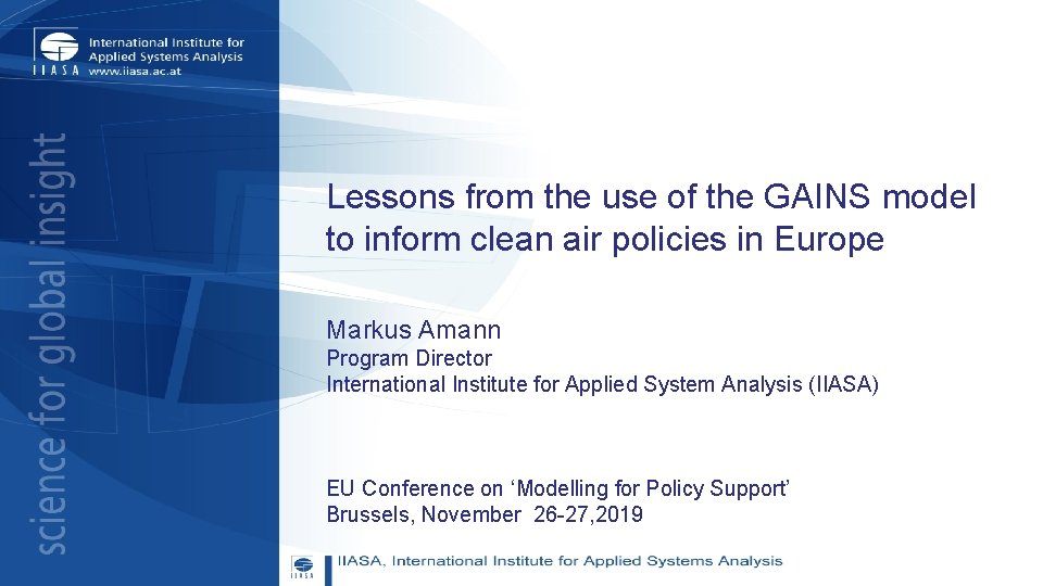 Lessons from the use of the GAINS model