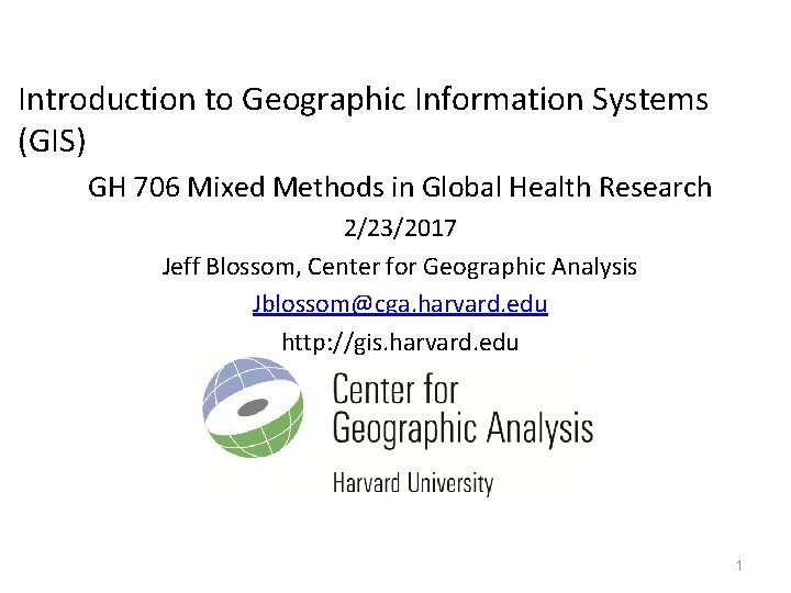 Introduction to Geographic Information Systems GIS GH 706
