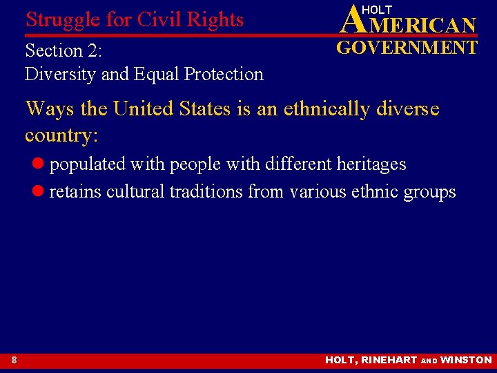 CHAPTER 15 AMERICAN GOVERNMENT HOLT Struggle for Civil