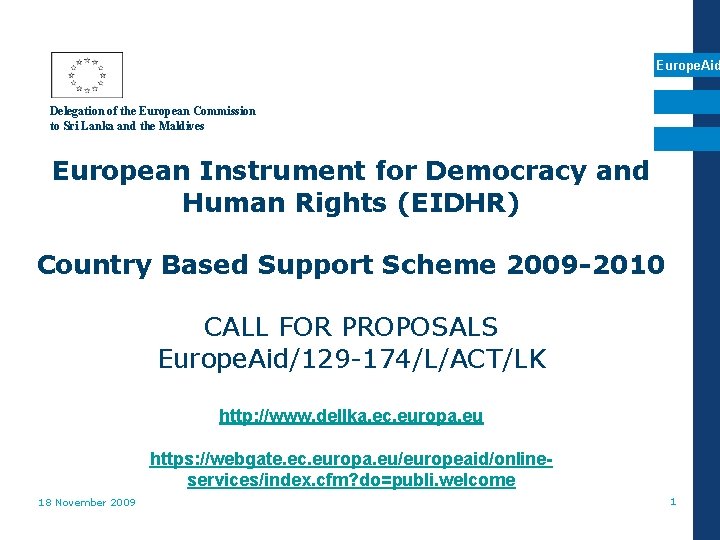 Europe Aid Delegation of the European Commission to