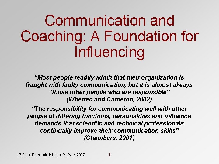 Communication and Coaching A Foundation for Influencing Most