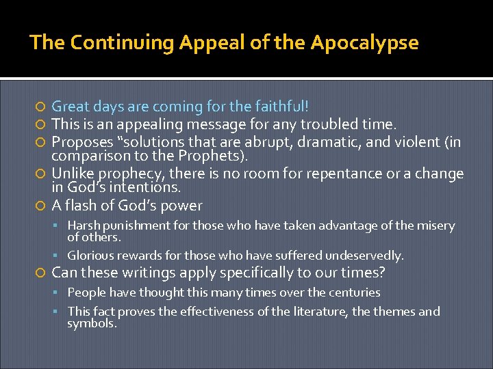 The End Revelation Apocalyptic Literature Characteristics of apocalypse
