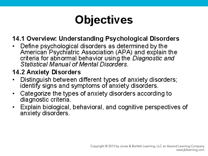 Chapter 14 Psychological Disorders Objectives 14 1 Overview