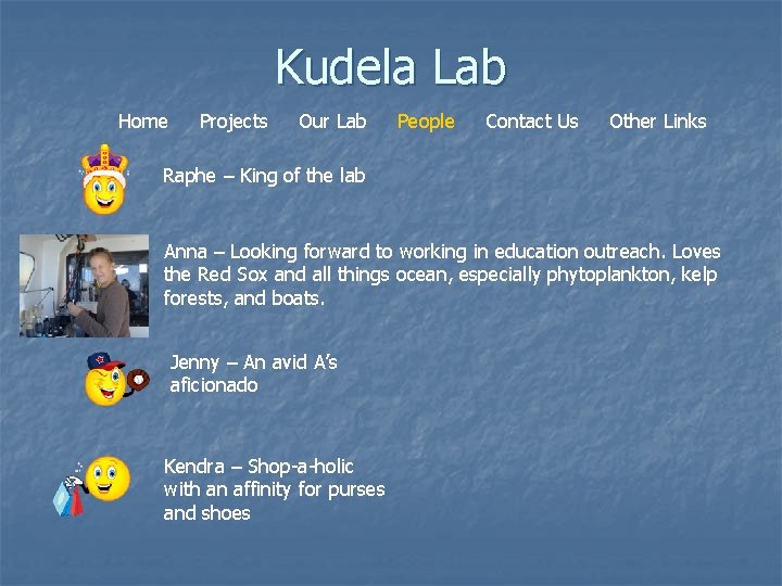 Kudela Lab Projects Our Lab People Contact Us