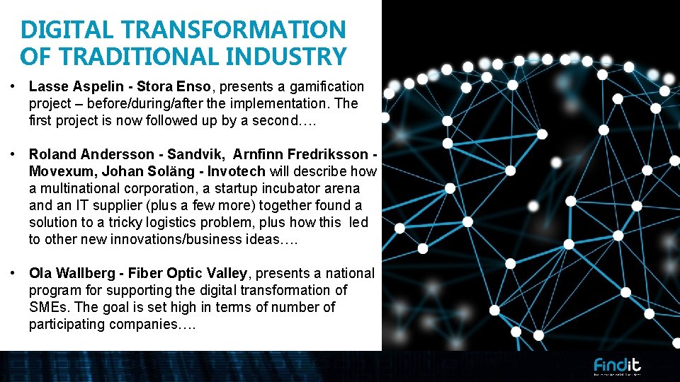 DIGITAL TRANSFORMATION OF TRADITIONAL INDUSTRY Tech Town Gvle