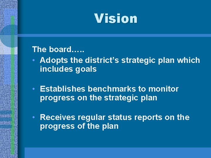 School Board Roles And Responsibilities Four Roles Of