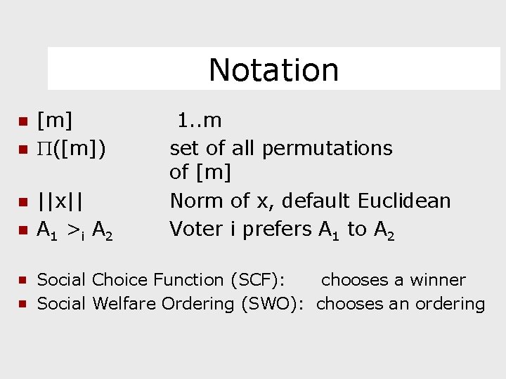 Computational Complexity of Social Choice Procedures DIMACS Tutorial
