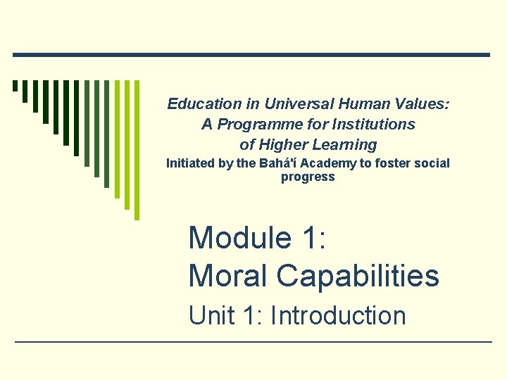 Education in Universal Human Values A Programme for