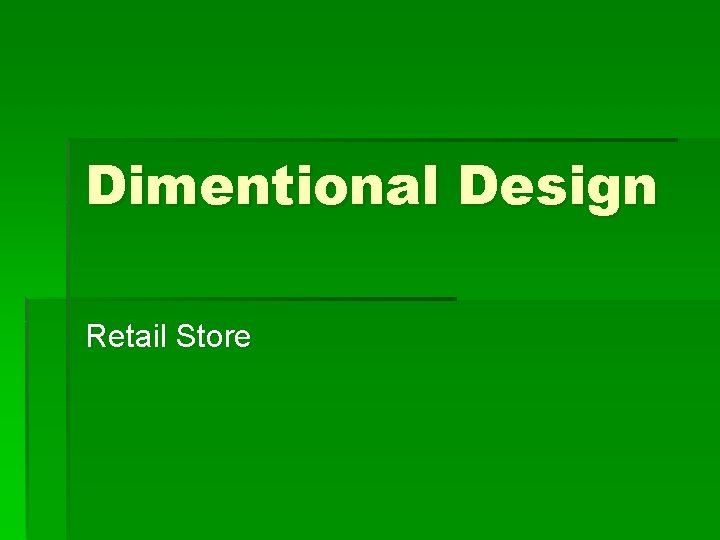 Dimentional Design Retail Store 4 Langkah Proses Desain