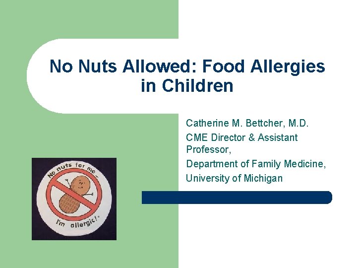 No Nuts Allowed Food Allergies in Children Catherine