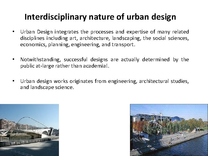 LECTURE 01 INTRODUCTION TO URBAN DESIGN Introduction Urban