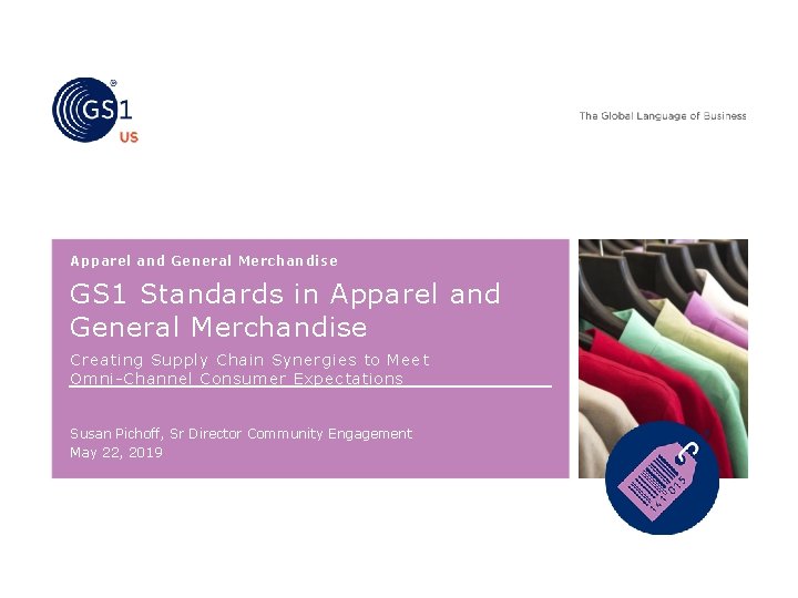 Apparel and General Merchandise GS 1 Standards in
