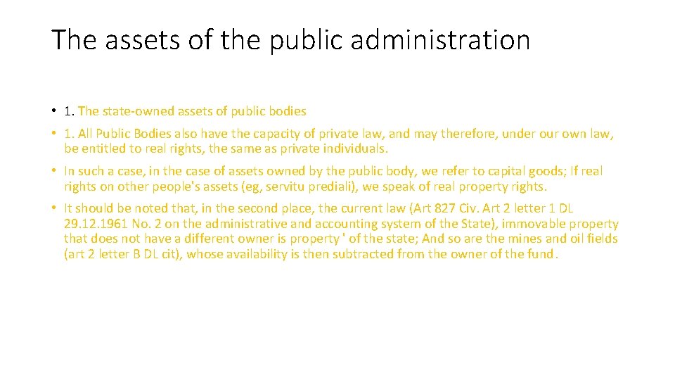 The assets of the public administration 1 The