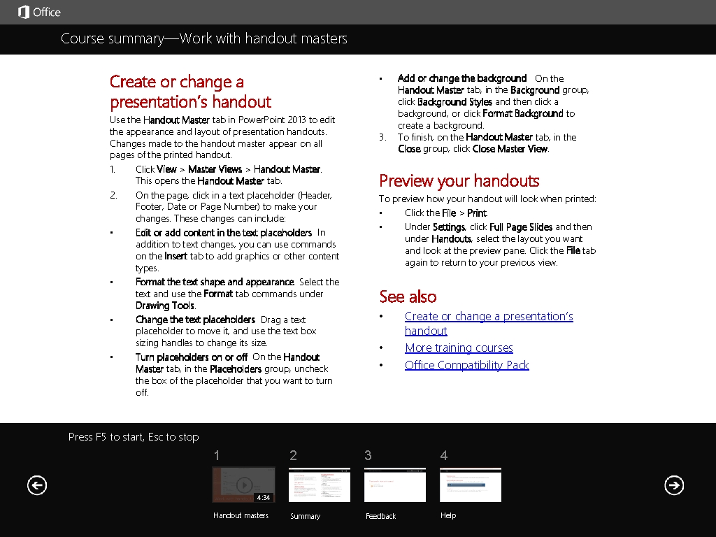 Work with handout masters In the message bar