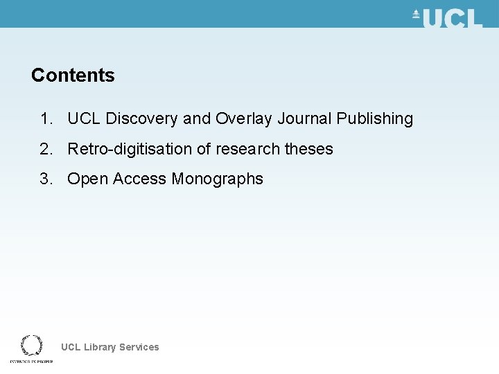 UCL Library Services and UCL Publications Board New