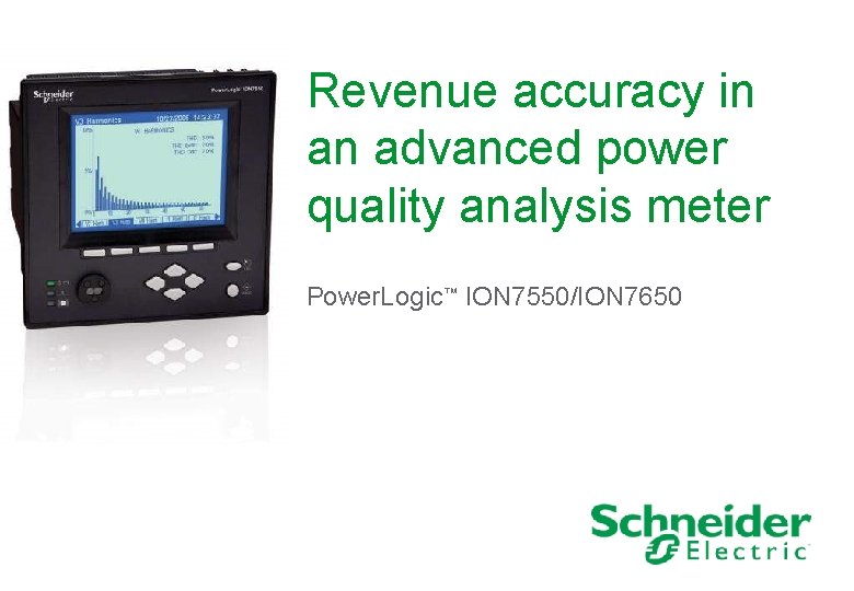 Revenue accuracy in an advanced power quality analysis