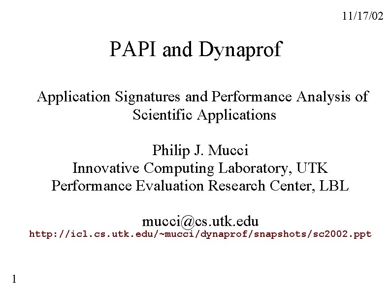 111702 PAPI and Dynaprof Application Signatures and Performance