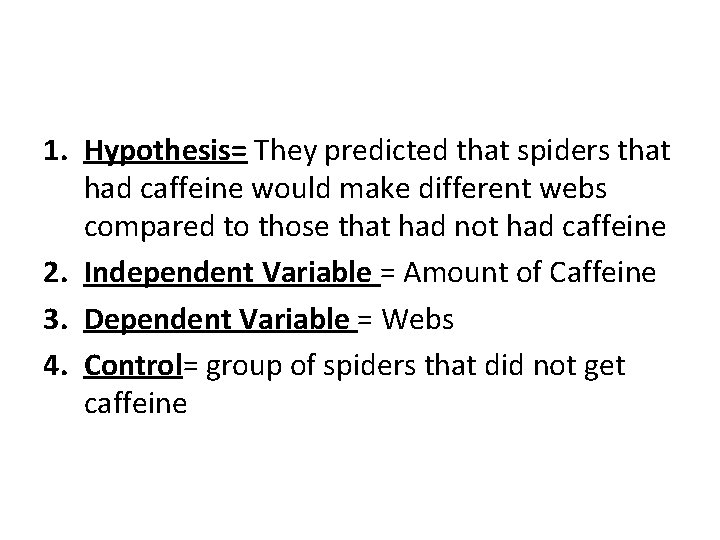 Stations Answers 1 Hypothesis They predicted that spiders