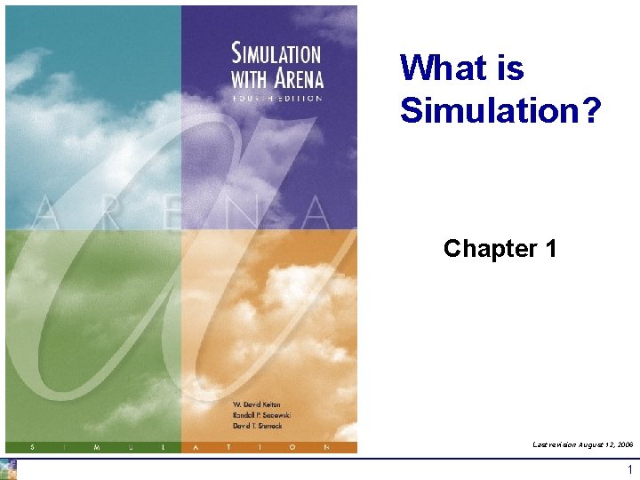 What is Simulation Chapter 1 Last revision August