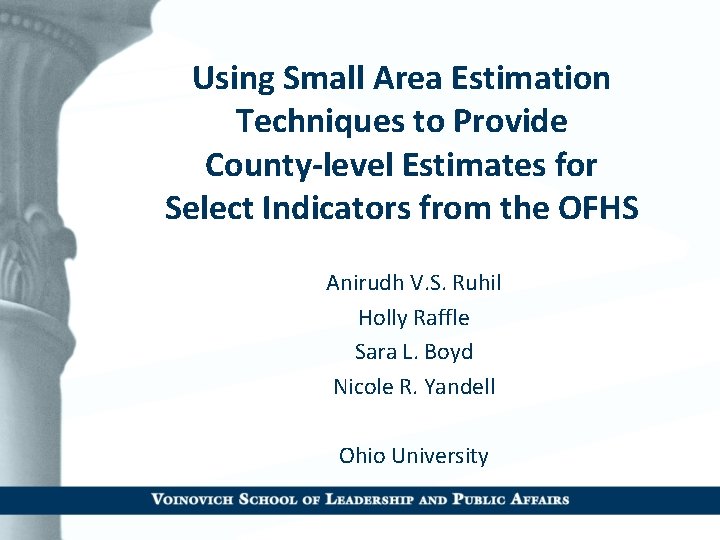 Using Small Area Estimation Techniques to Provide Countylevel