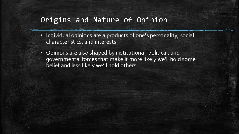 Public Opinion Unit 6 Chapter 10 What is