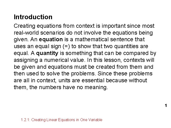 Introduction Creating equations from context is important since