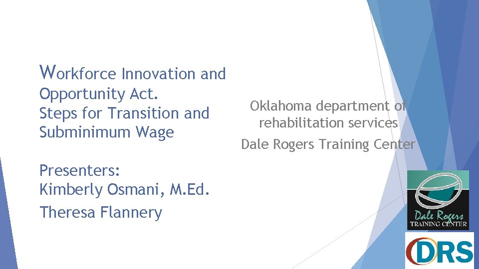 Workforce Innovation and Opportunity Act Steps for Transition