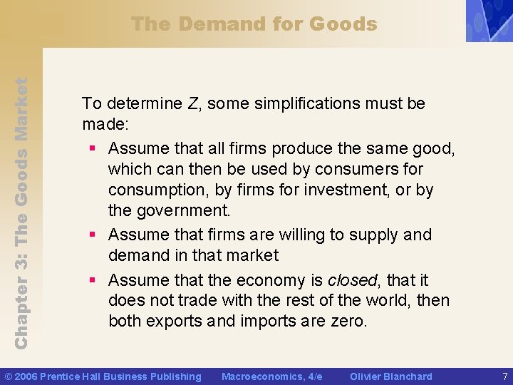 CHAPTER 3 The Goods Market Prepared by Fernando