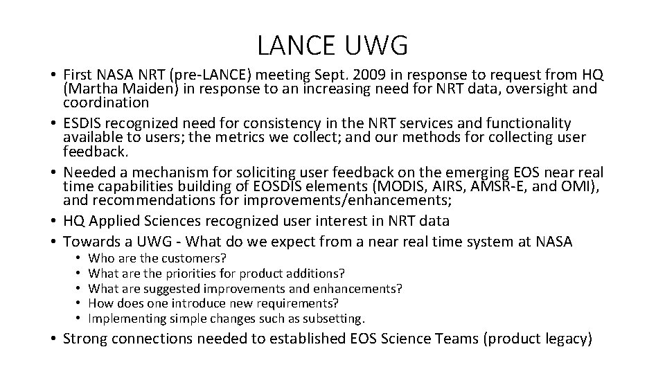 LANCE UWG First NASA NRT preLANCE meeting Sept