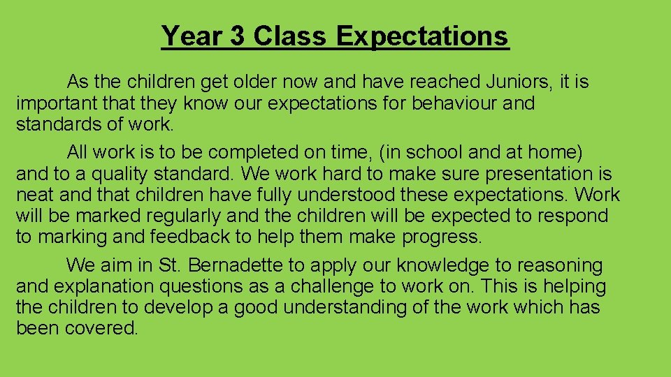 Welcome to Year 3 St Bernadette The children