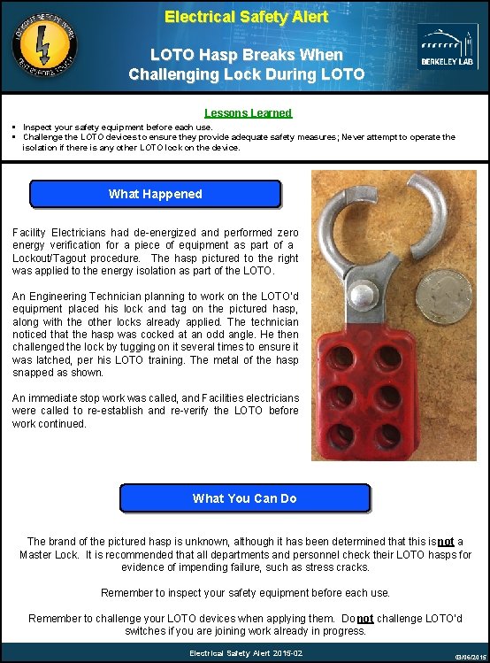 Electrical Safety Alert LOTO Hasp Breaks When Challenging