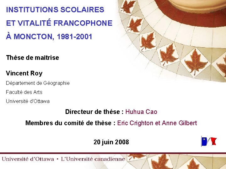 INSTITUTIONS SCOLAIRES ET VITALIT FRANCOPHONE MONCTON 1981 2001