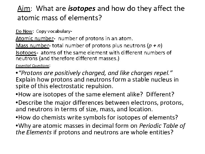 Aim What are isotopes and how do they